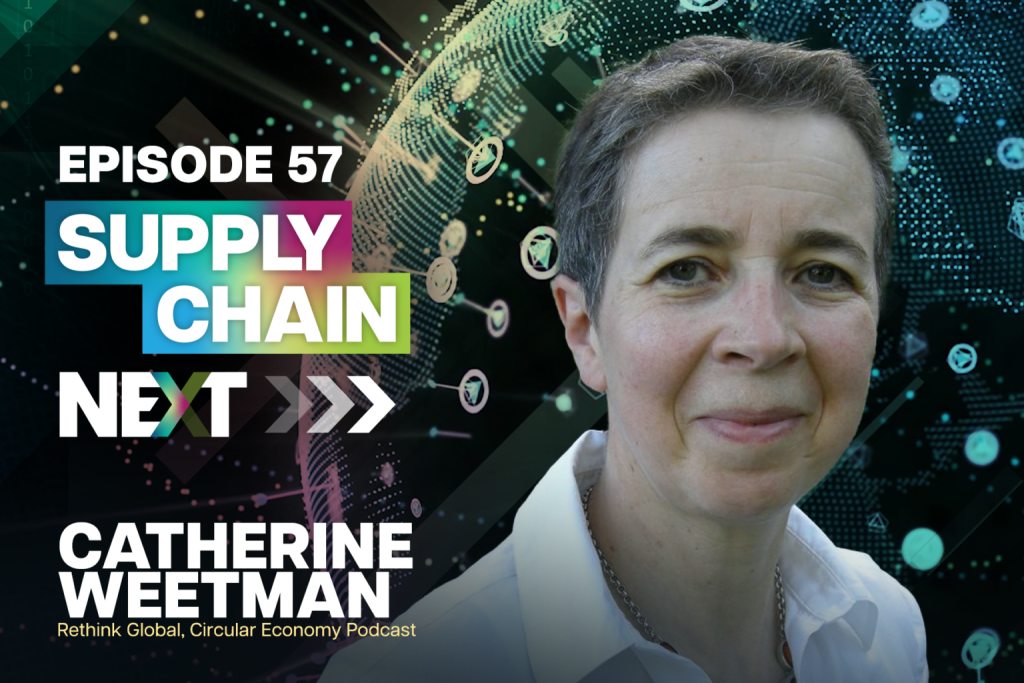 EP 057 – Catherine Weetman – A Circular Economy Handbook – Supply Chain ...
