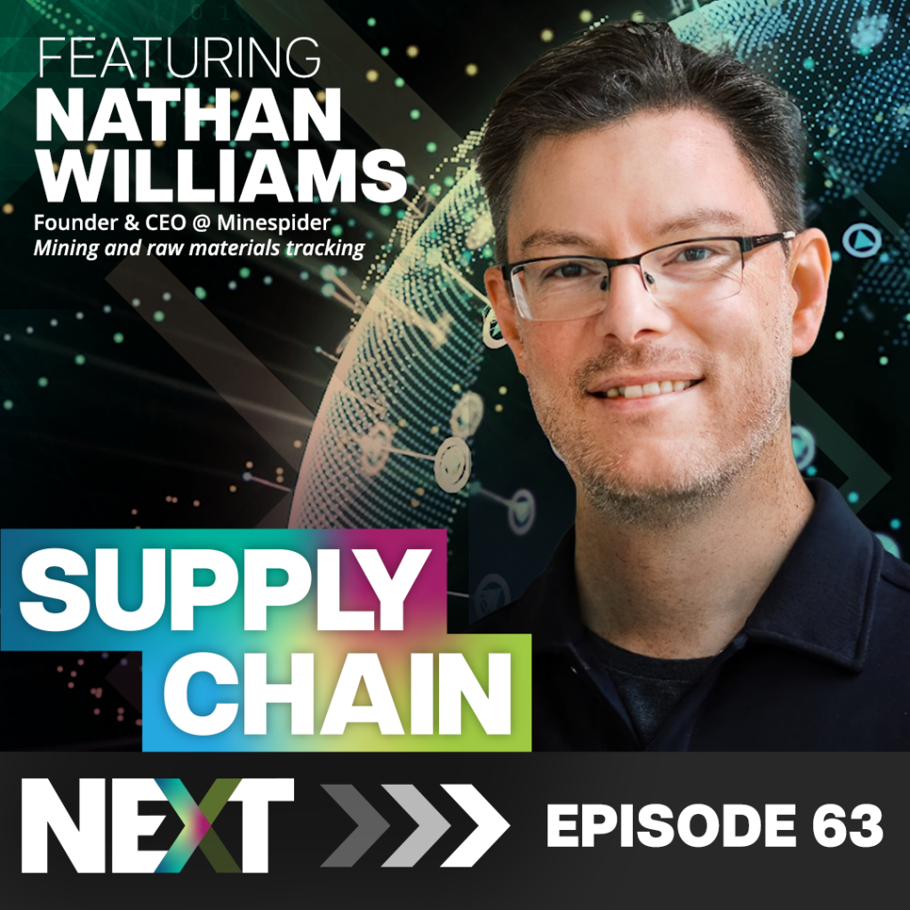 063 – Nathan Williams – Blockchain’s Brilliance in Supply Chain Transformation – Supply Chain ...